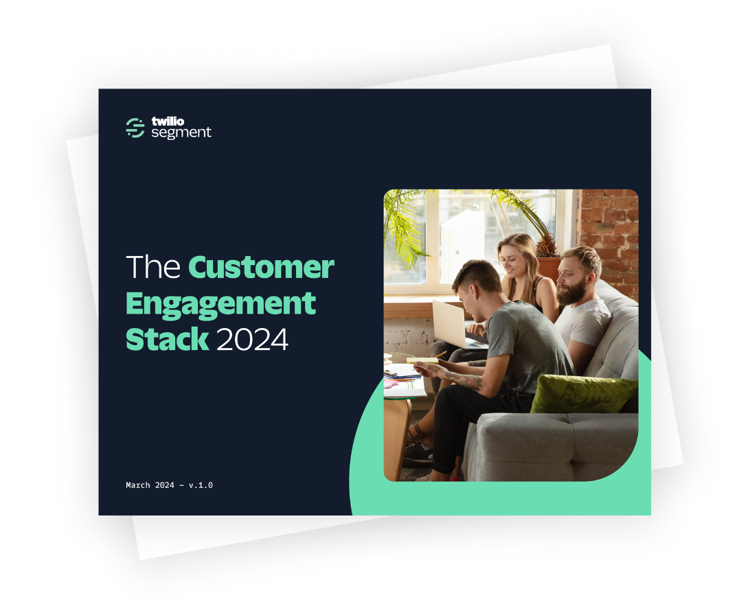 The Customer Engagement Stack | Twilio Segment