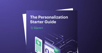 Personalization Starter Guide | Twilio Segment